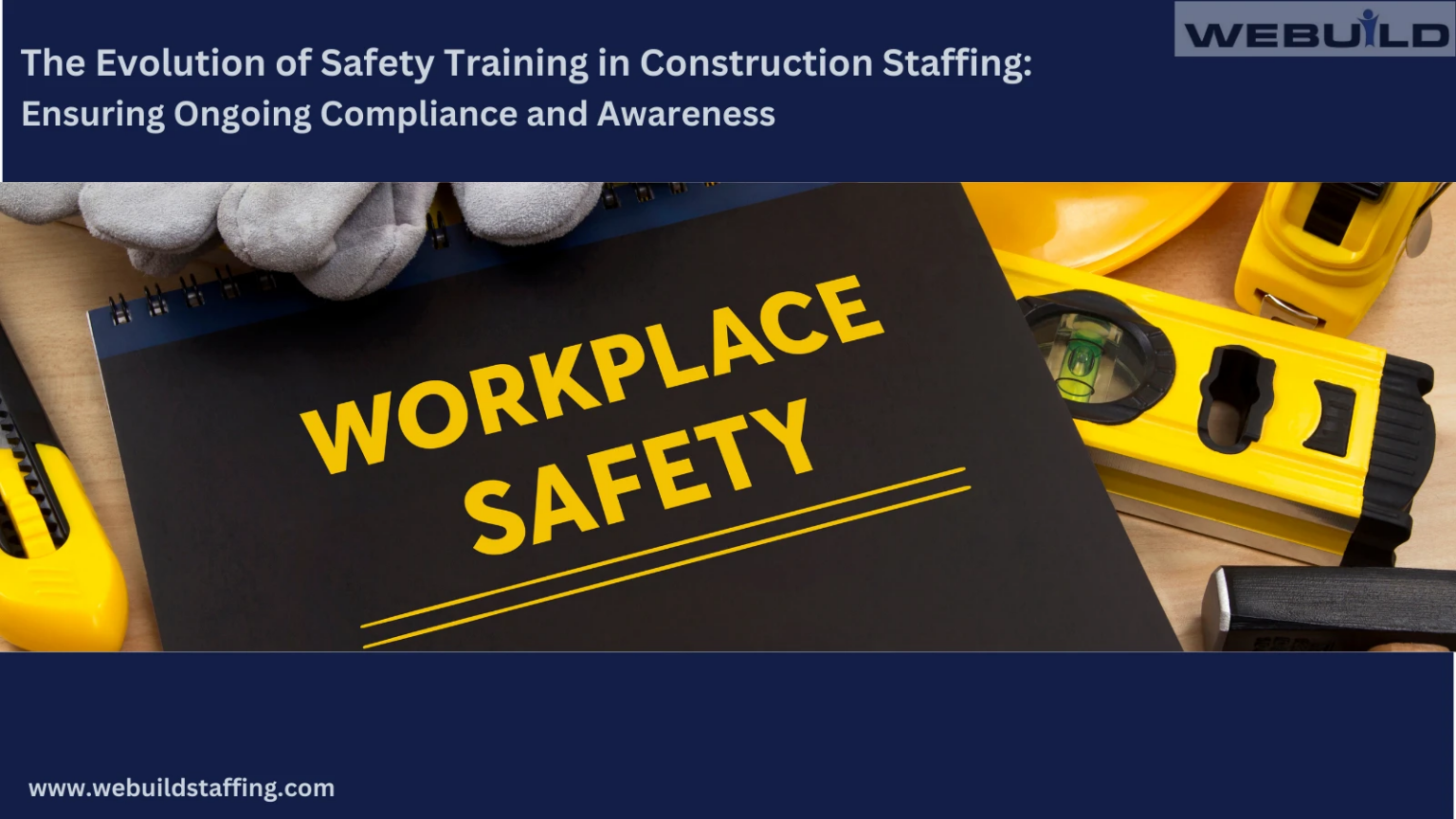 Safety Training in Construction Staffing: Ensuring Ongoing Compliance ...